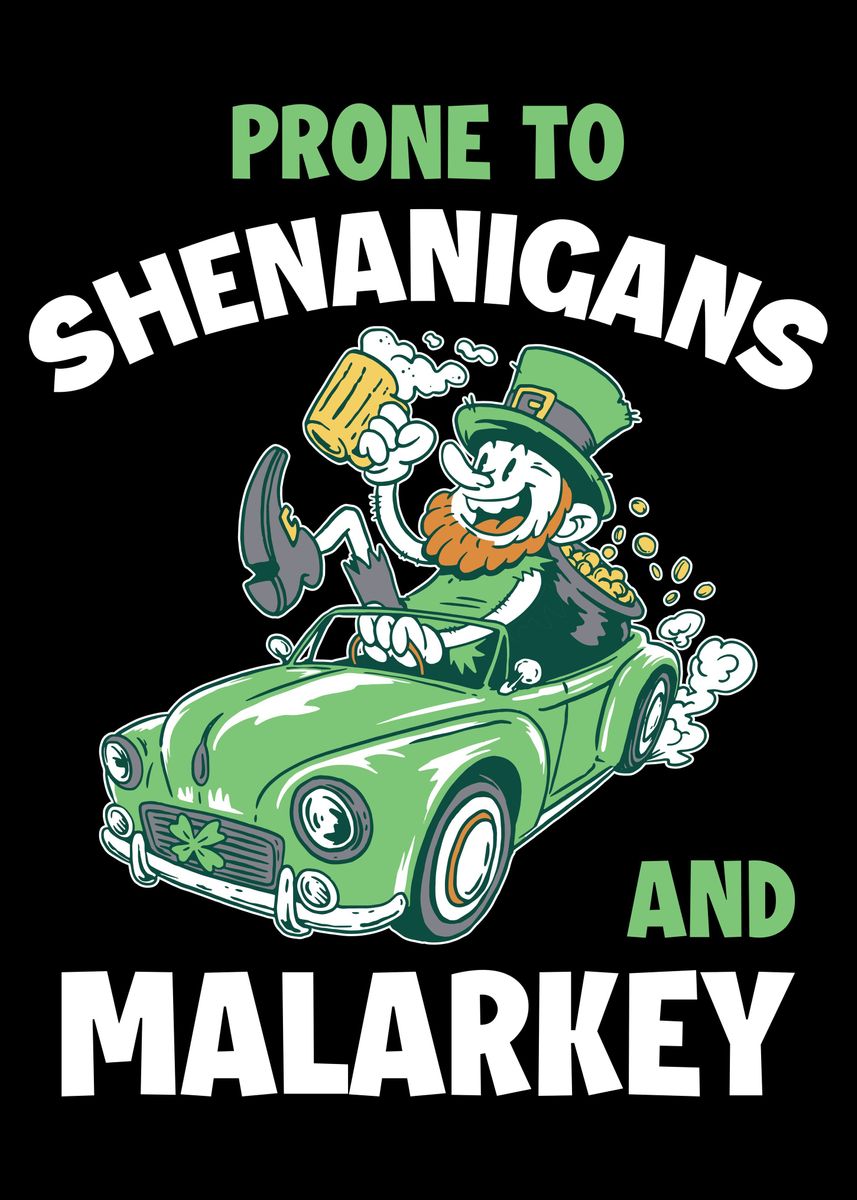 'Prone To Shenanigans' Poster, picture, metal print, paint by CatRobot ...