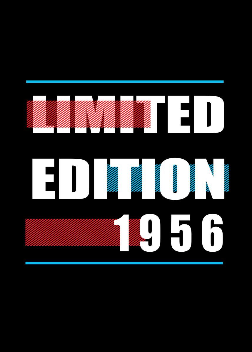 'Limited Edition 1956' Poster, picture, metal print, paint by ZS C O M ...