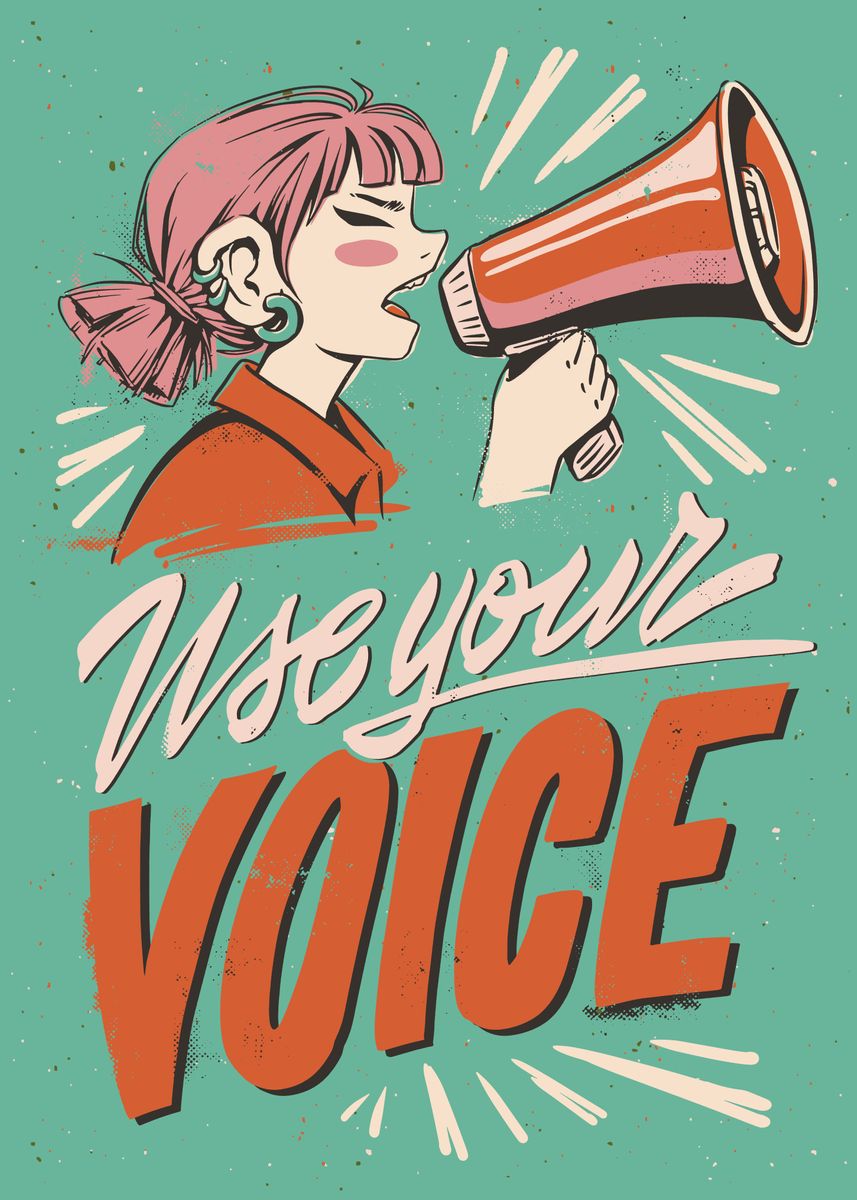 'Use your voice' Poster by jodotodesign | Displate