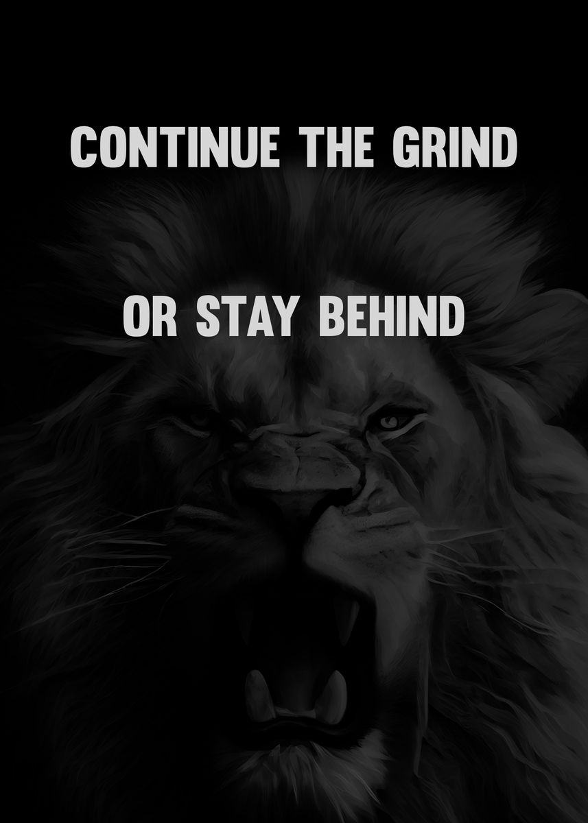 'Continue The Grind ' Poster, picture, metal print, paint by ...