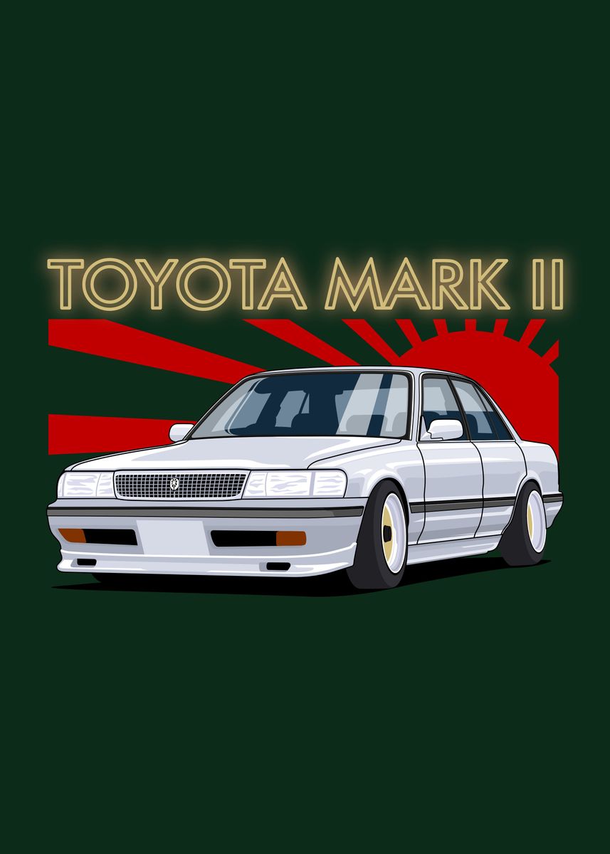 'JDM Mark II Stanced' Poster, picture, metal print, paint by Masje ...