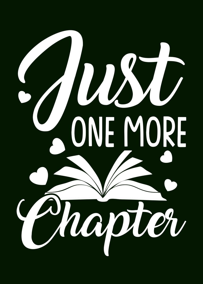 ' Just One More Chapter' Poster by Alexis Frog | Displate
