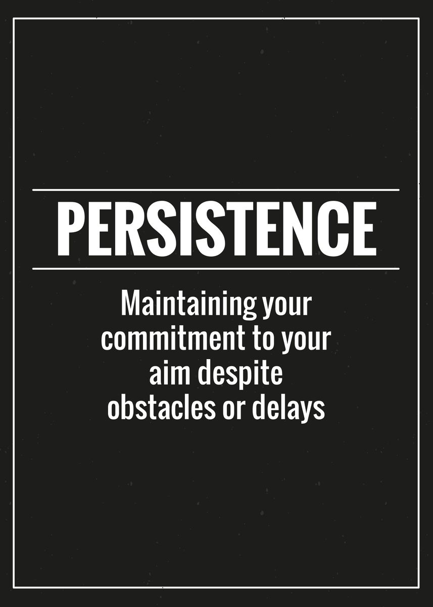 'Motivational Persistence' Poster, picture, metal print, paint by ...