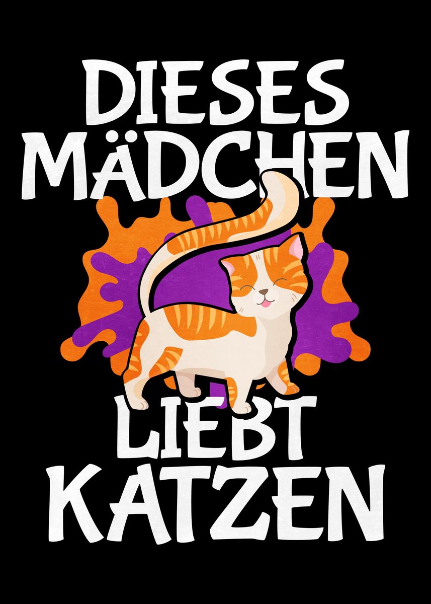 'Cat German Quote' Poster, picture, metal print, paint by Hexor | Displate
