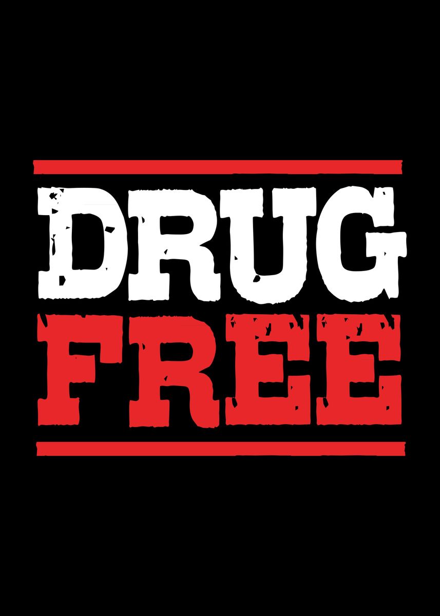 'Drug Free' Poster, picture, metal print, paint by FunnyGifts | Displate