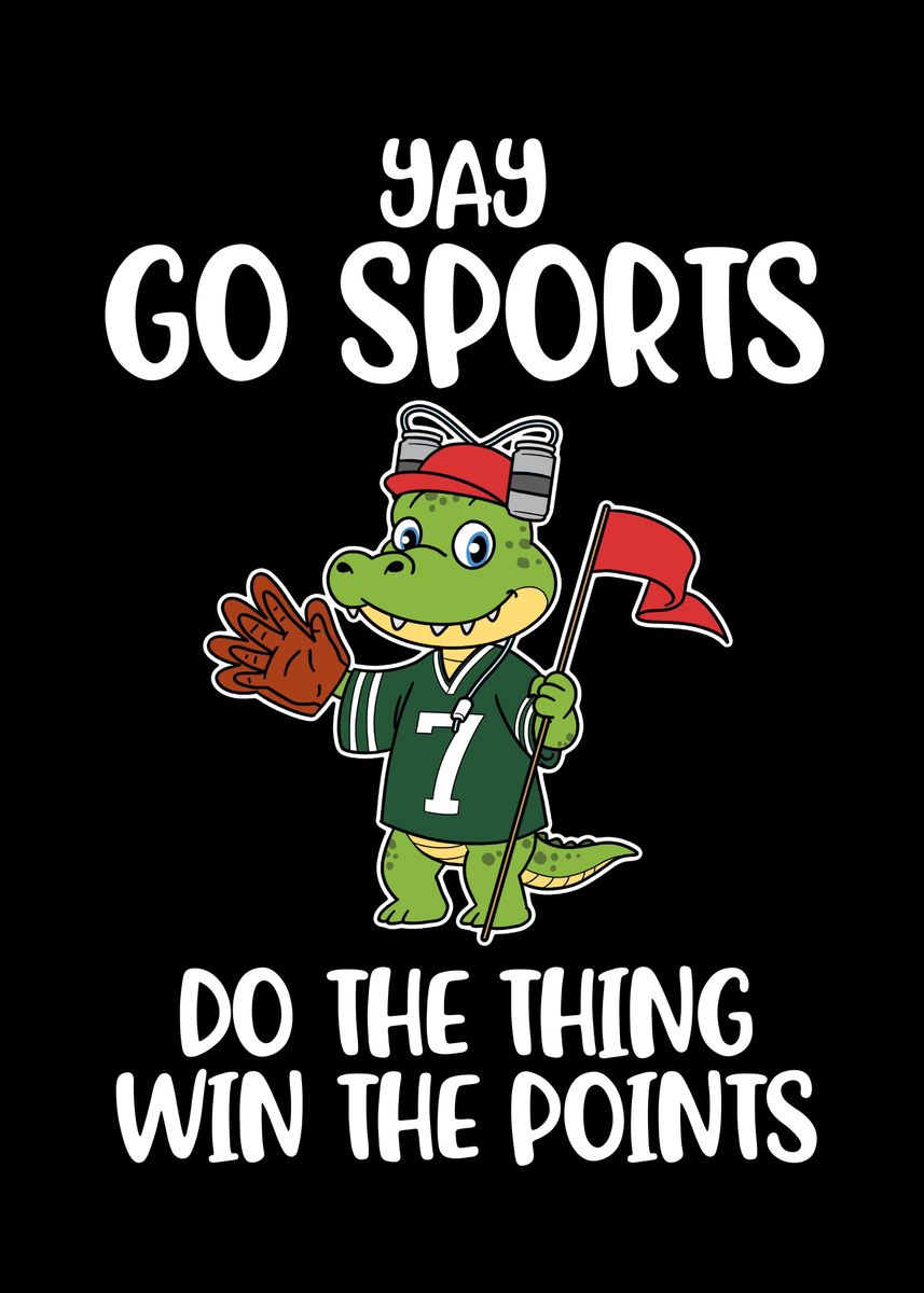 'Yay Go Sports' Poster, picture, metal print, paint by CatRobot | Displate