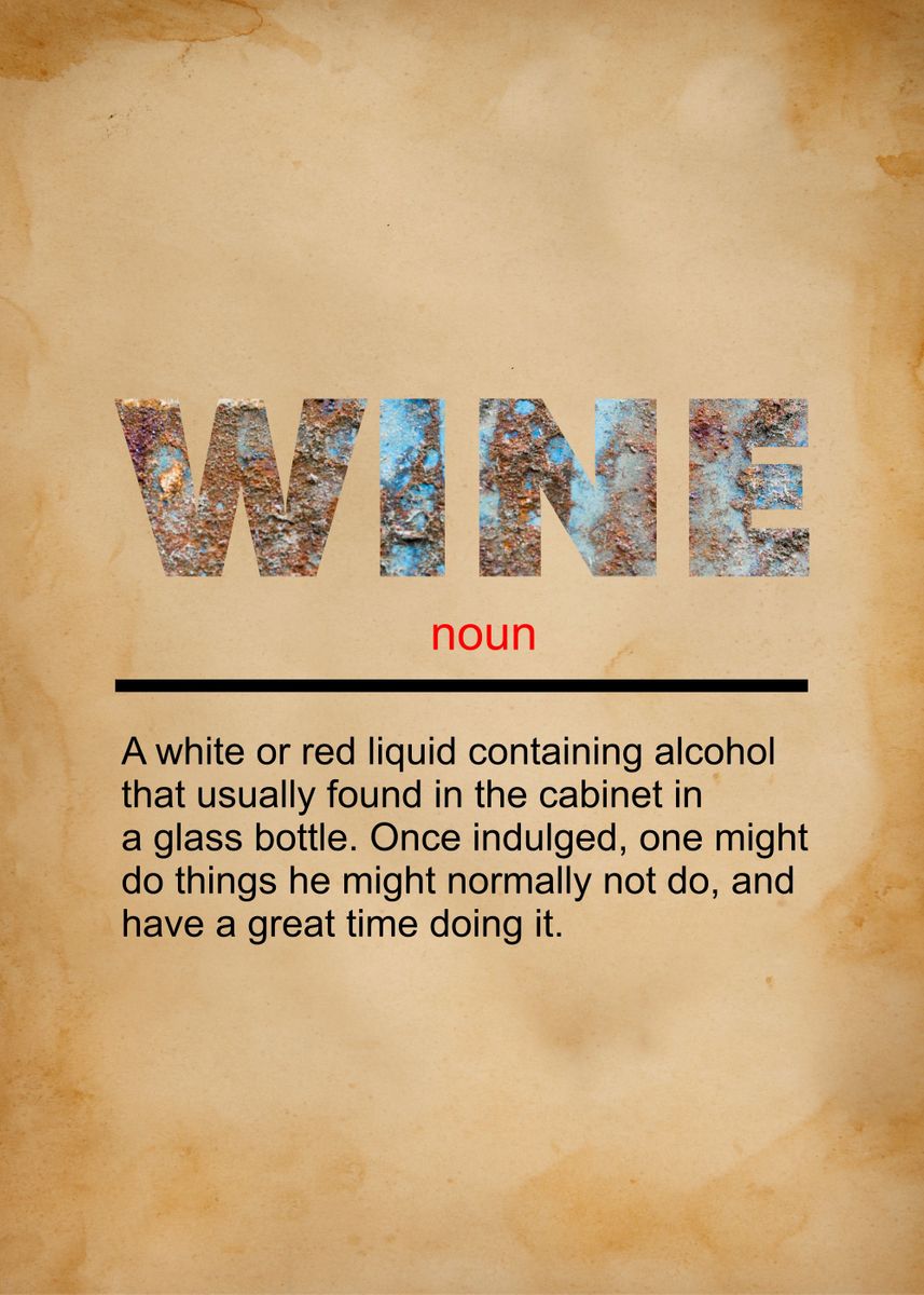 'Wine Definition' Poster, picture, metal print, paint by Imagination ...
