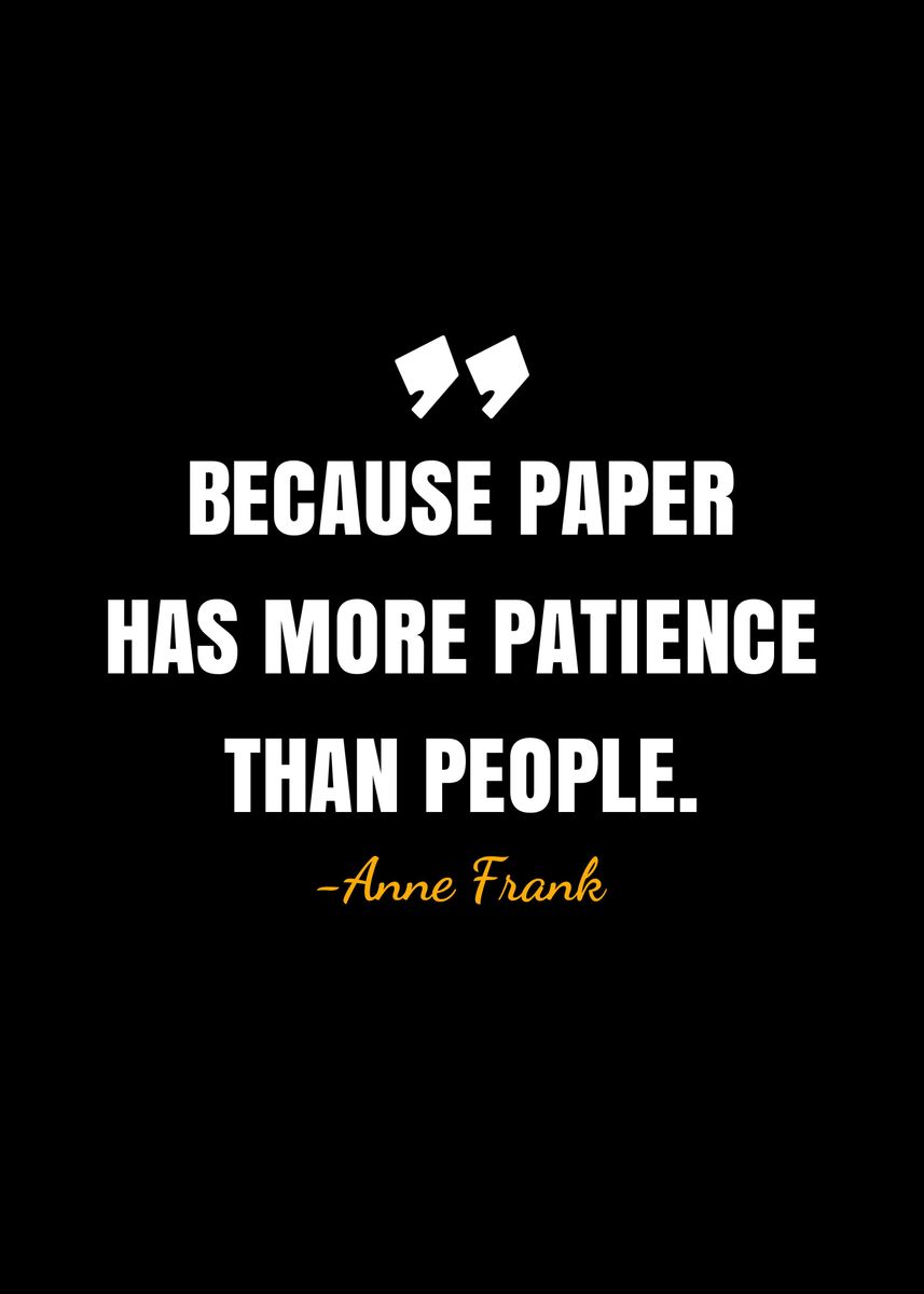 'Anne Frank Quote ' Poster, picture, metal print, paint by DIMS | Displate