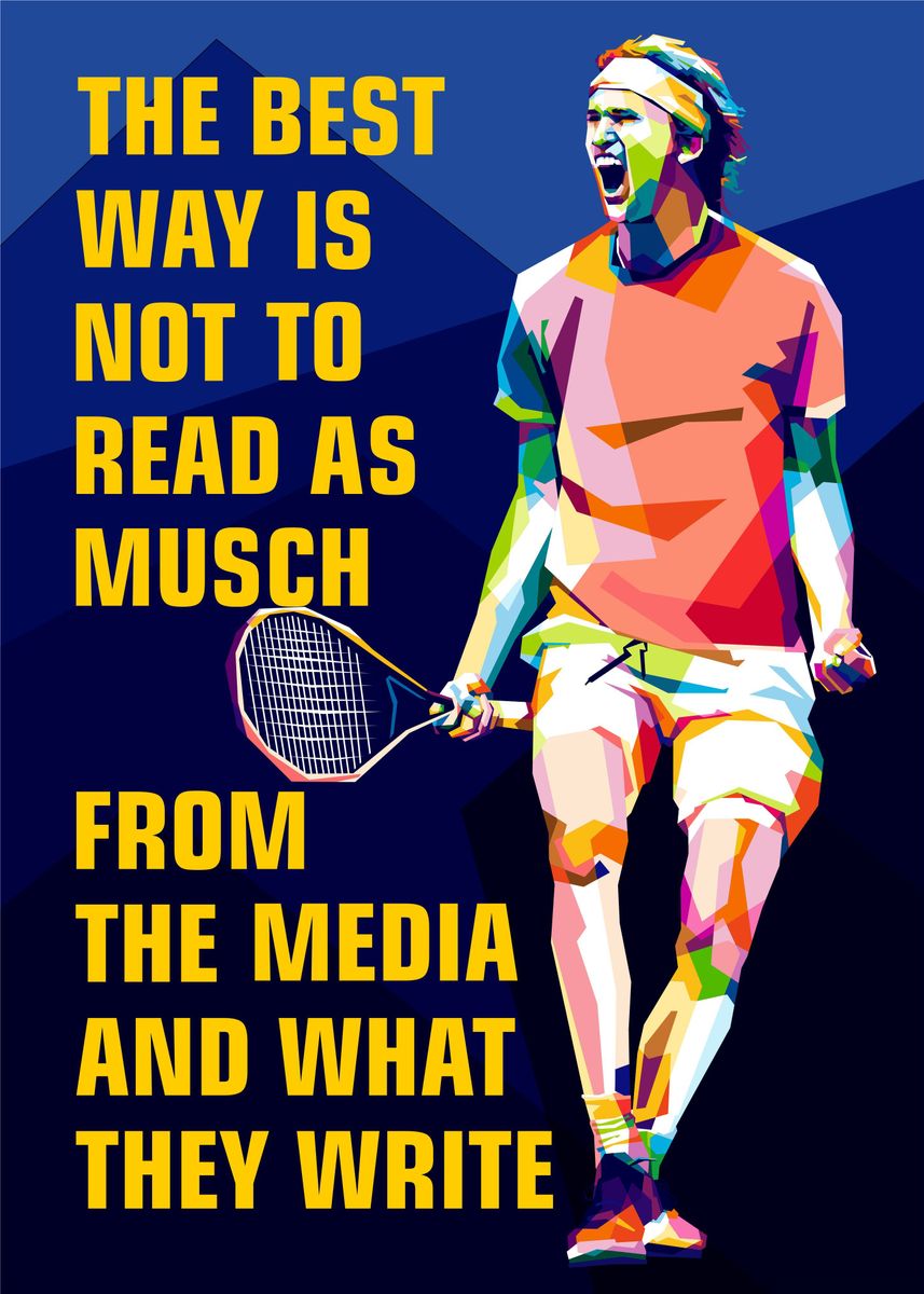 'Alexander zverev quote' Poster, picture, metal print, paint by MASGAD ...