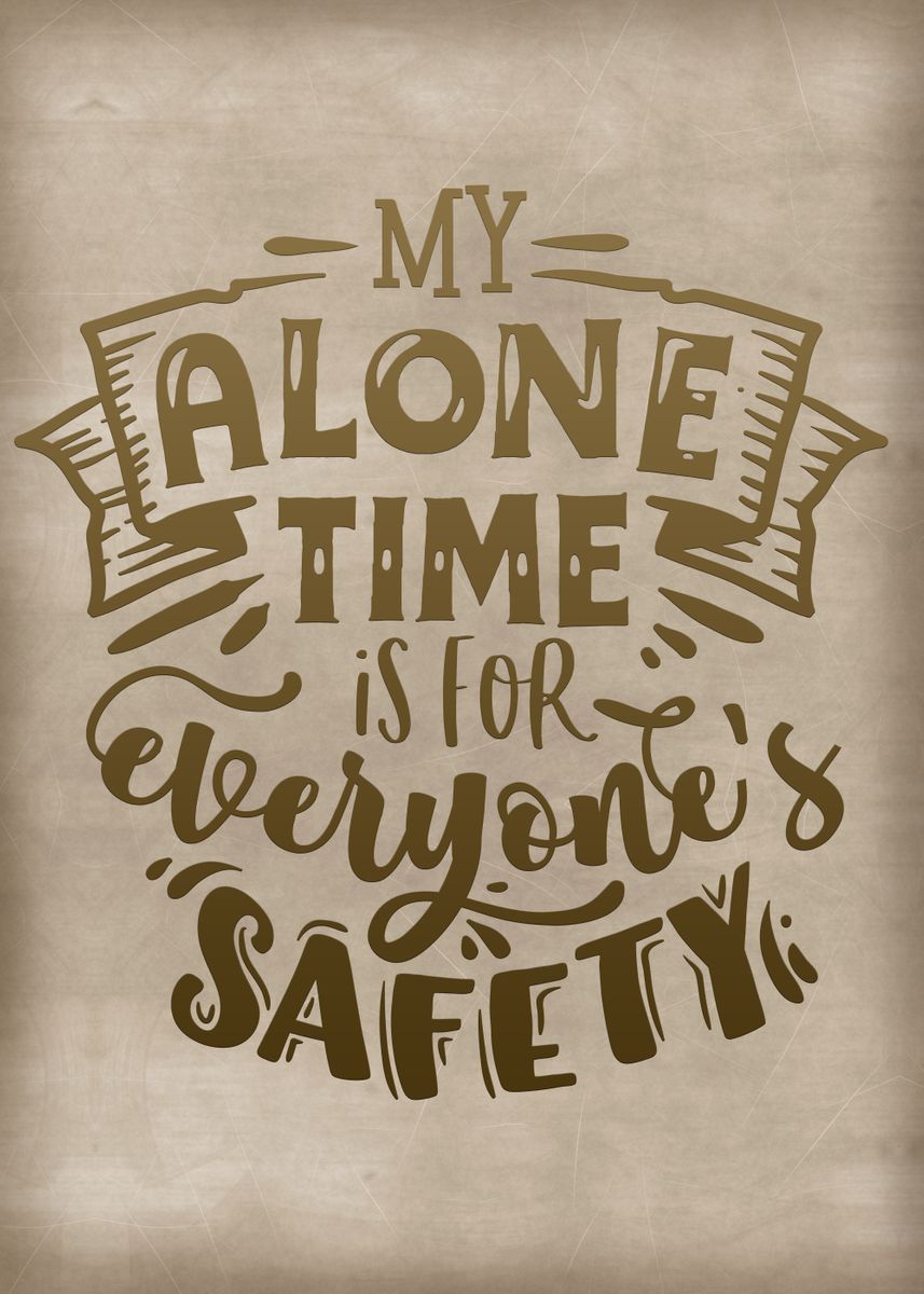 'My alone time' Poster, picture, metal print, paint by XandYart | Displate