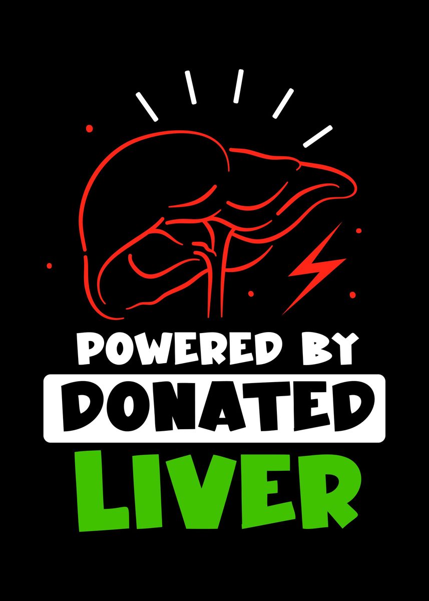 'Liver Transplant Survivor' Poster, picture, metal print, paint by ...