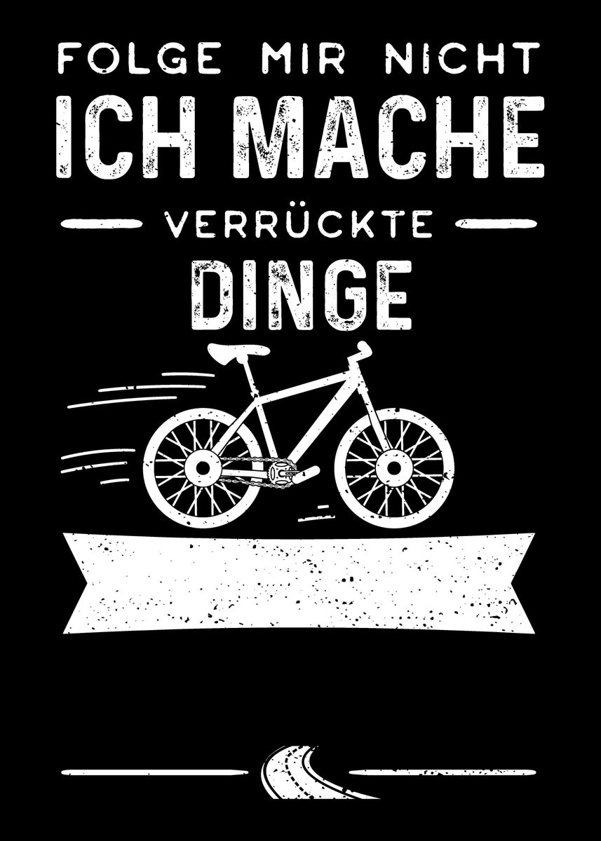 'Folge Mir Nicht Ich Mache ' Poster, picture, metal print, paint by ...
