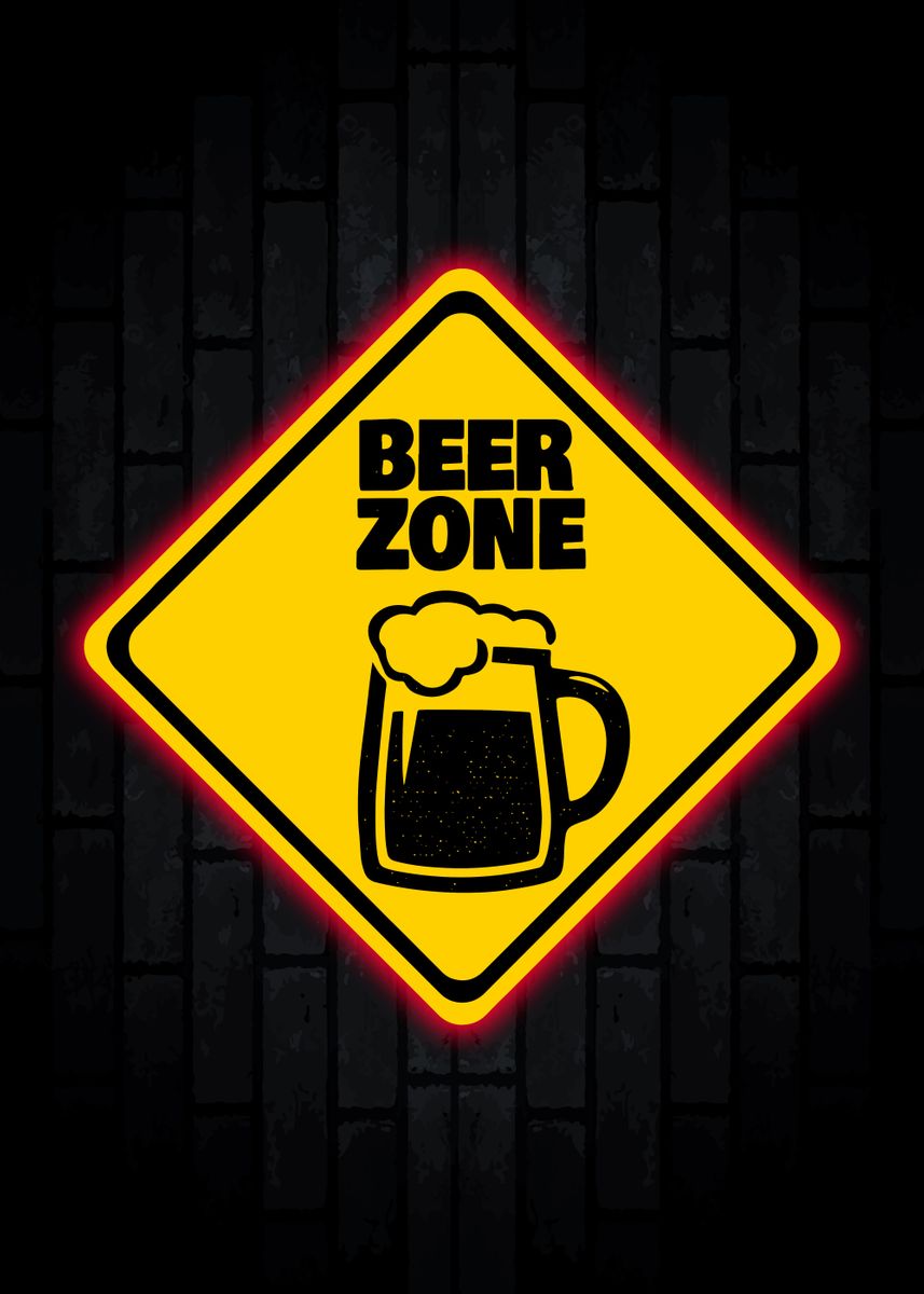 'Warning Beer Zone Neon' Poster, picture, metal print, paint by Art ...