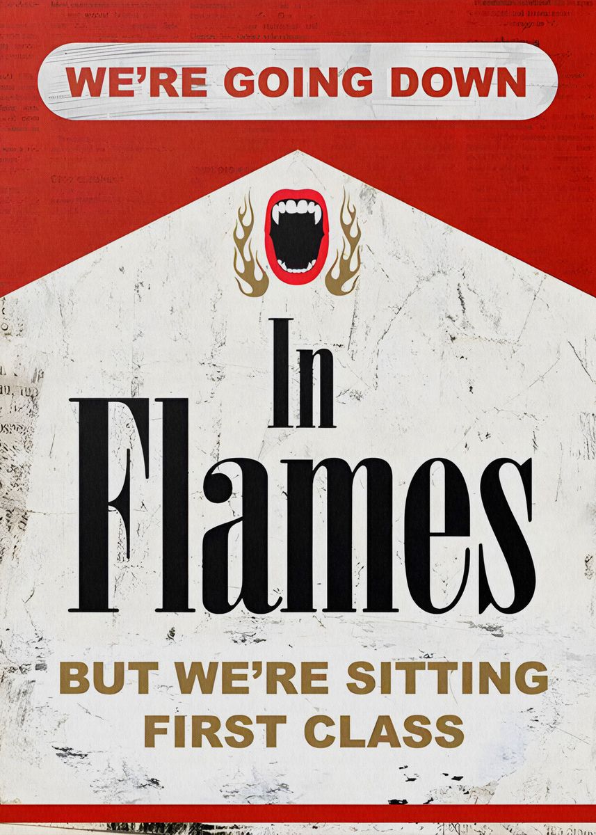 'Going Down in Flames' Poster, picture, metal print, paint by ...