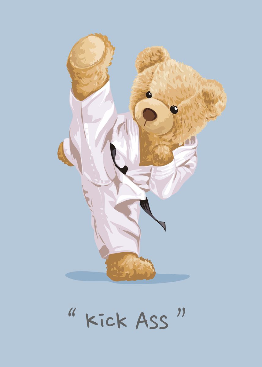 'Bear doll doing high kick' Poster, picture, metal print, paint by ...