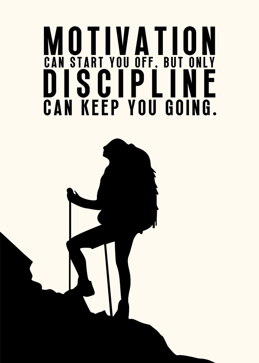 'Motivation and Discipline' Poster, picture, metal print, paint by Nae ...