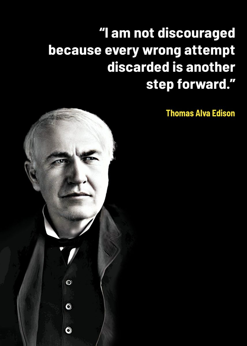 'Thomas Alva Edison quotes' Poster, picture, metal print, paint by ...