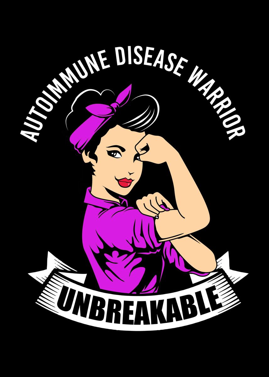 'Autoimmune Disease Warrior' Poster by FunnyGifts | Displate