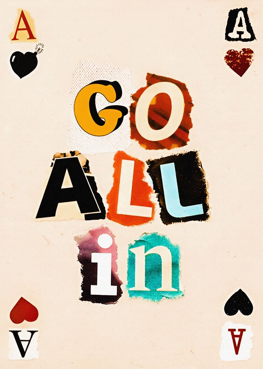 'Go All In' Poster, picture, metal print, paint by Conceptual ...