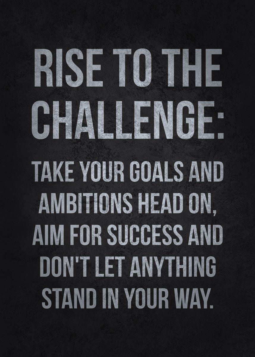 'Rise To The Challenge' Poster, picture, metal print, paint by CHAN ...