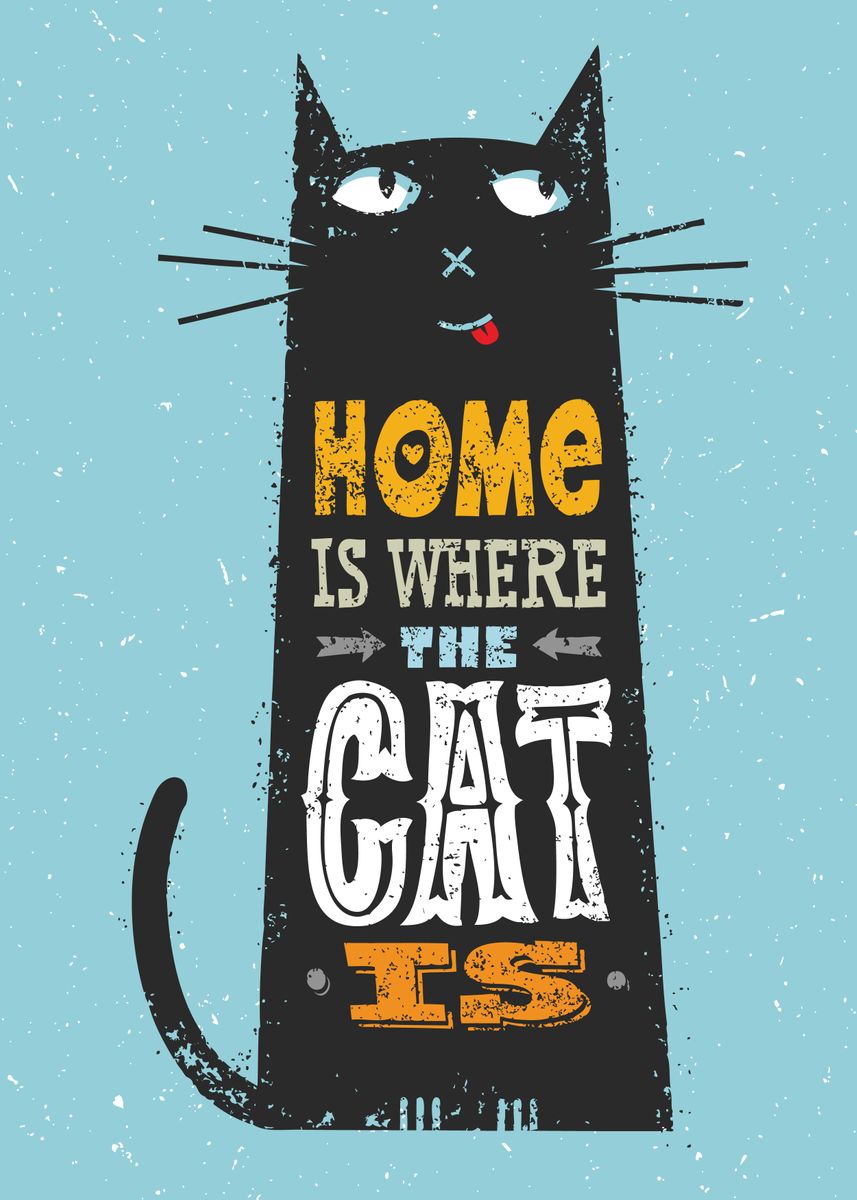 'Cat Home' Poster, picture, metal print, paint by rhysm Funny | Displate