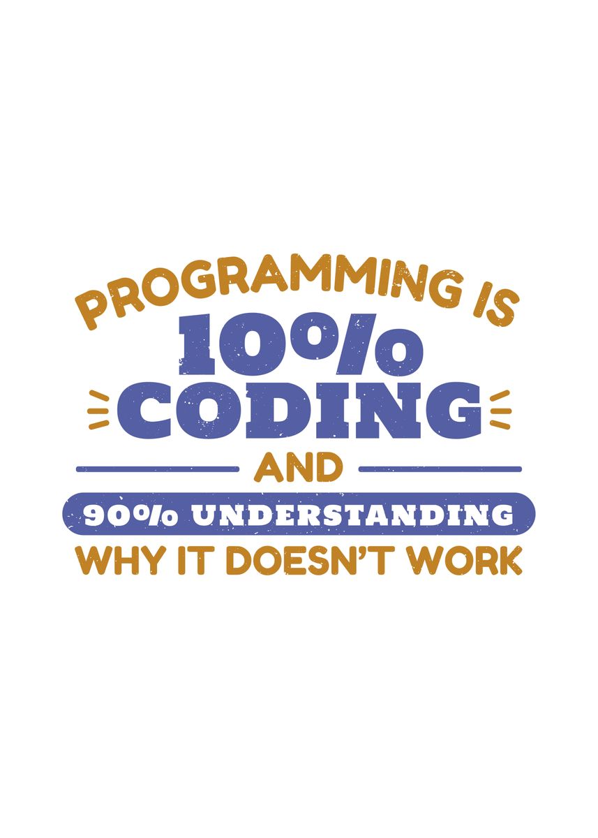 'Coding' Poster, picture, metal print, paint by Cool Till Death | Displate