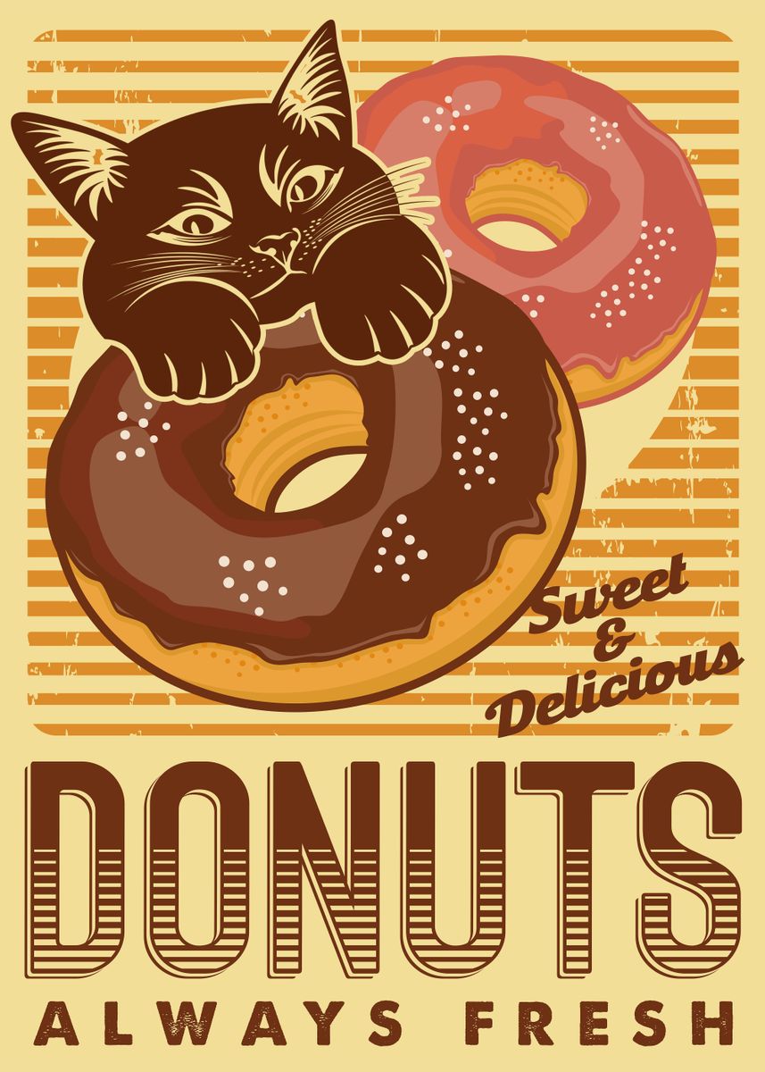 'Cat donuts always fresh' Poster by XandYart | Displate