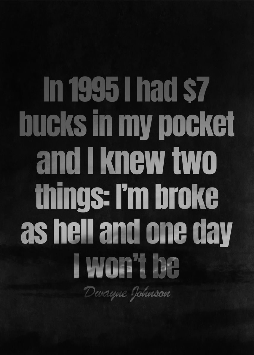 'Dwayne Johnson Quotes ' Poster, picture, metal print, paint by Faqih ...