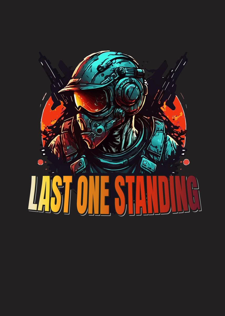 'Last One Standing FPS Game' Poster, picture, metal print, paint by ...