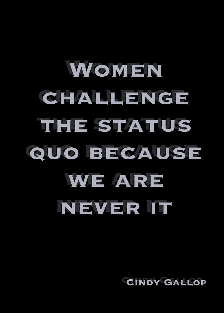 'Women quotes' Poster, picture, metal print, paint by Brice Stankowitch ...