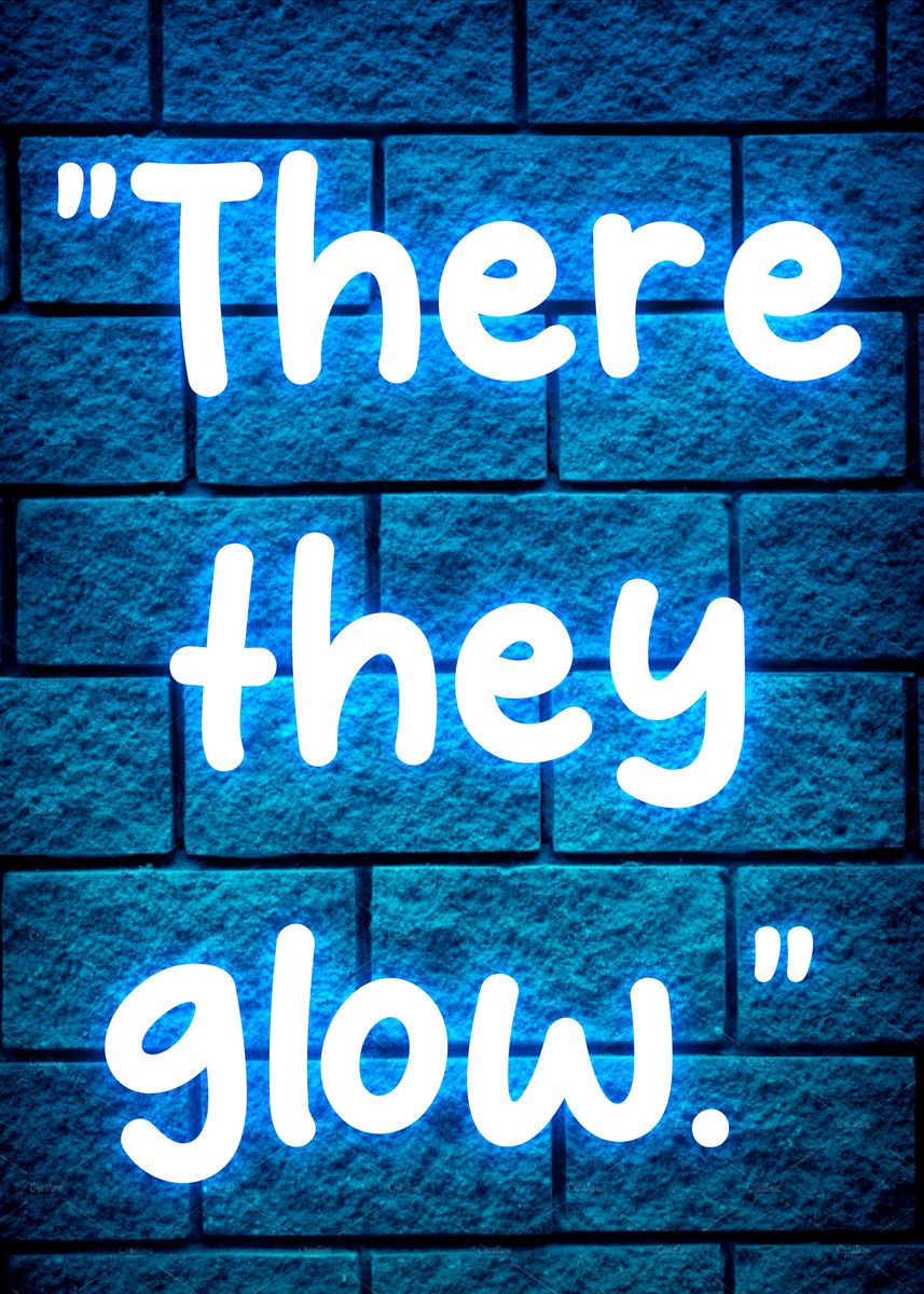 'neon quotes ' Poster, picture, metal print, paint by Lunzii Art | Displate