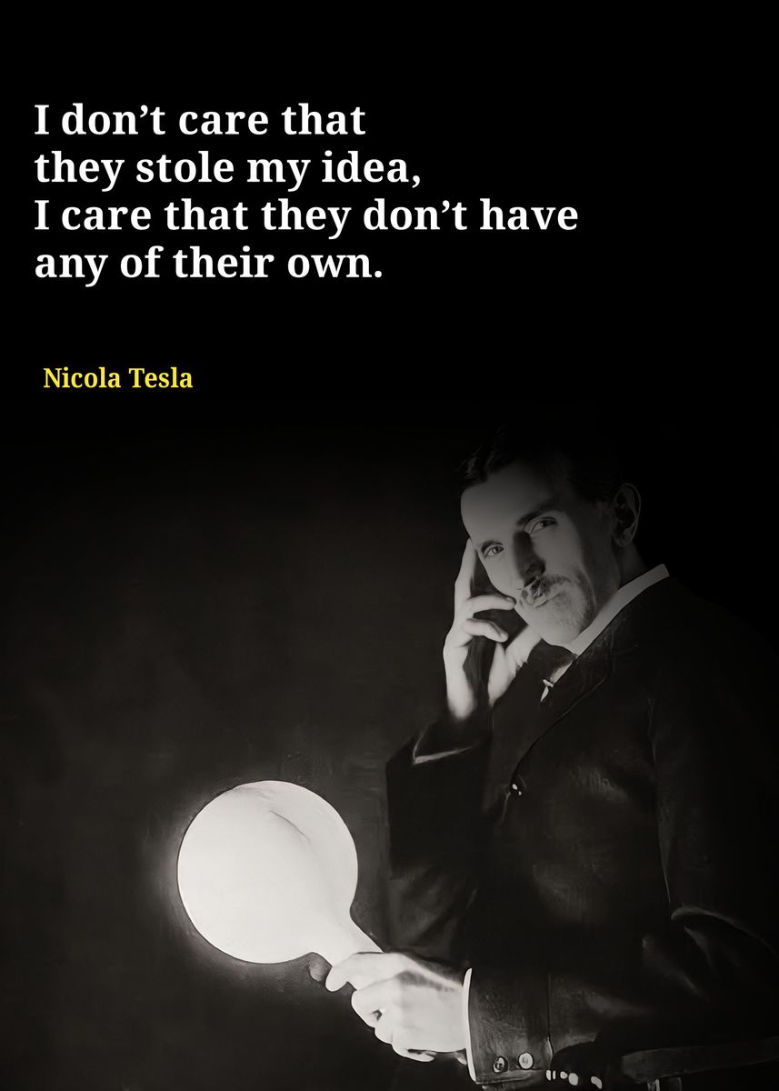 'Nicola Tesla Quotes' Poster, picture, metal print, paint by Angela ...