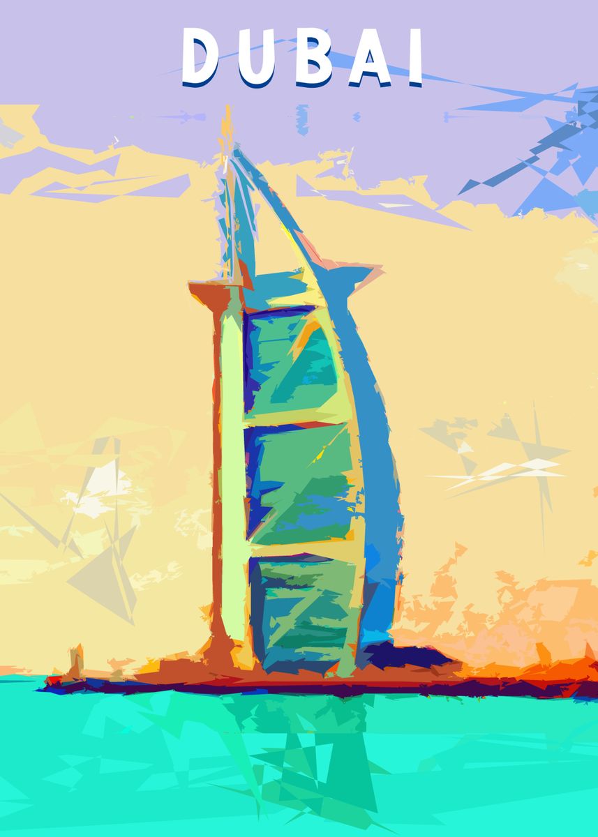 'Dubai Bur Al Arab Poster ' Poster, picture, metal print, paint by Omar ...
