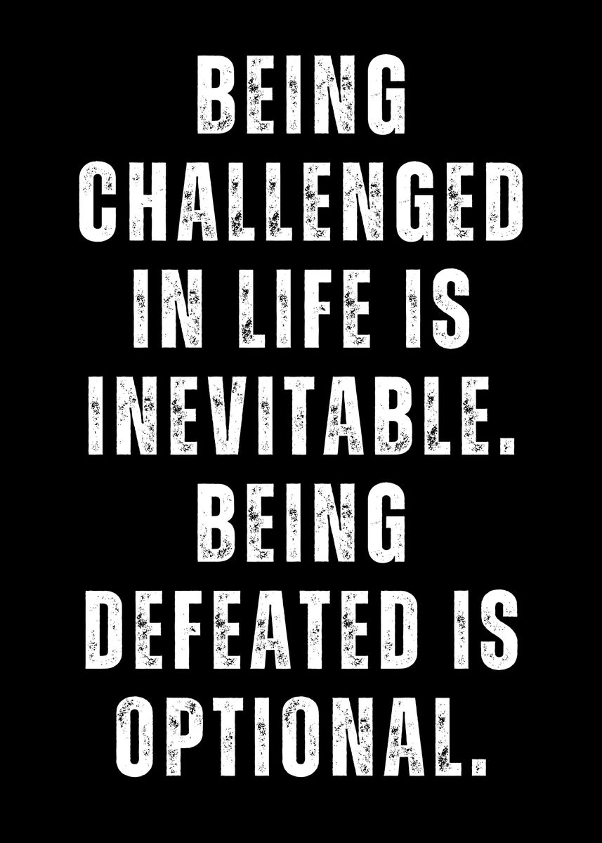 'Challenge vs Defeat' Poster, picture, metal print, paint by Nae | Displate