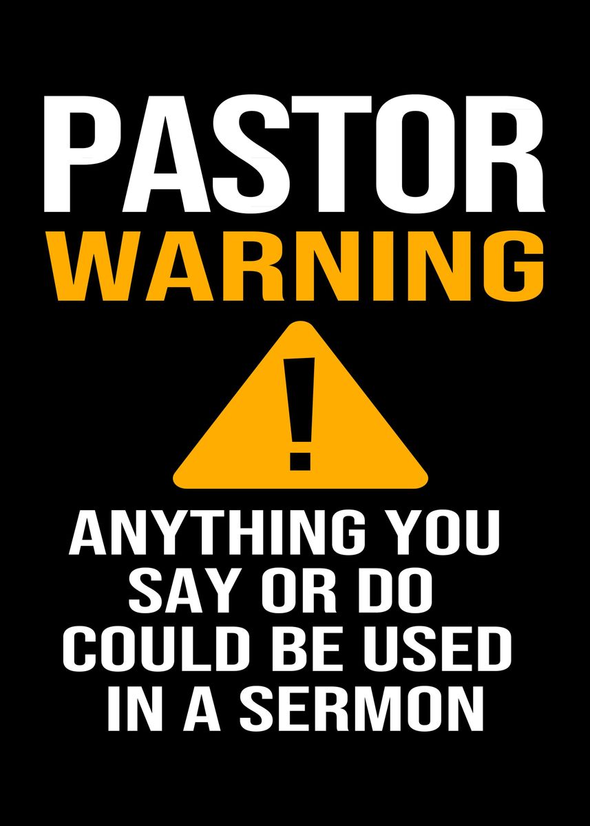 'Pastor Warning' Poster, picture, metal print, paint by FunnyGifts ...