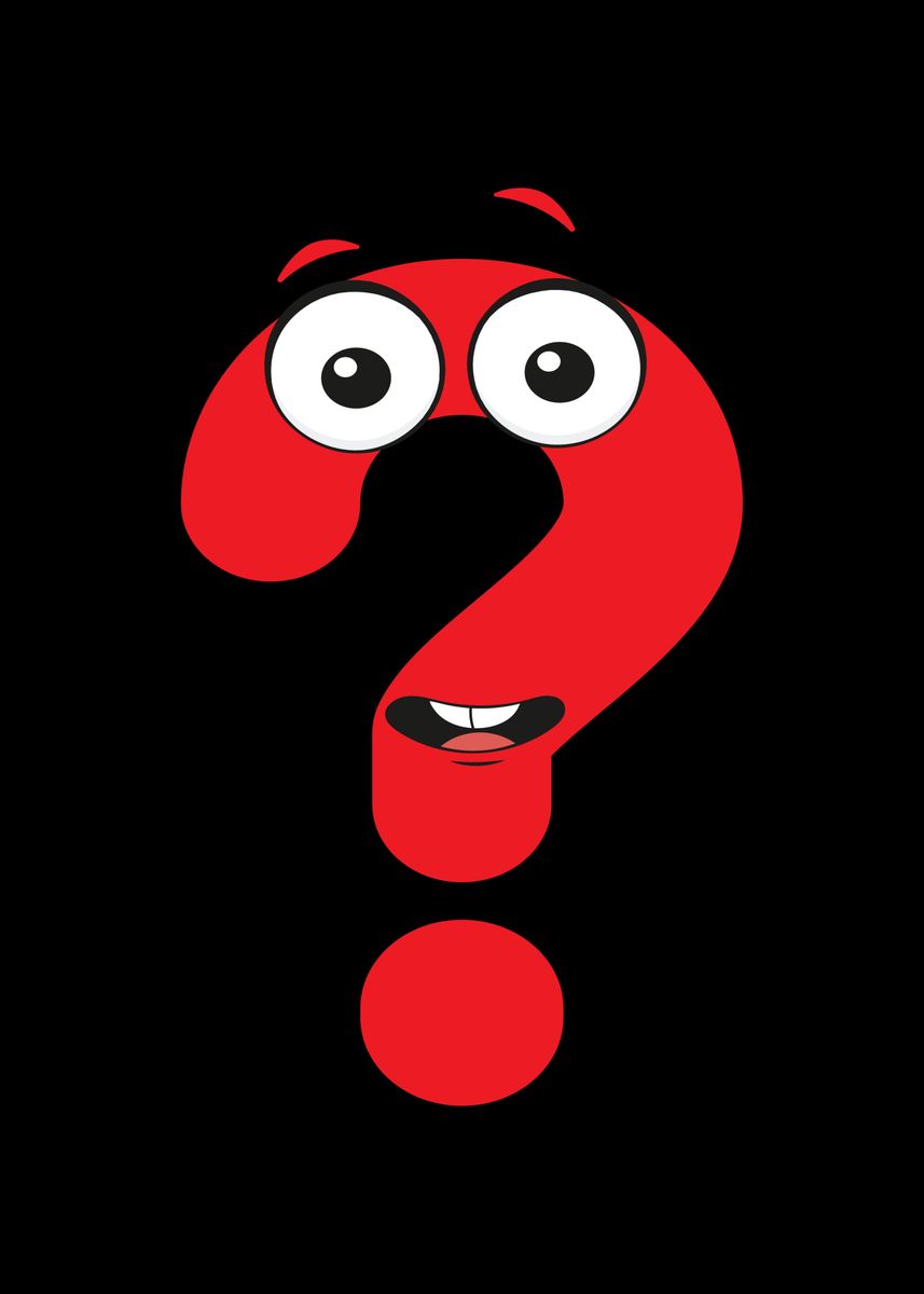 'Funny Question Mark' Poster, picture, metal print, paint by Mooon | Displate