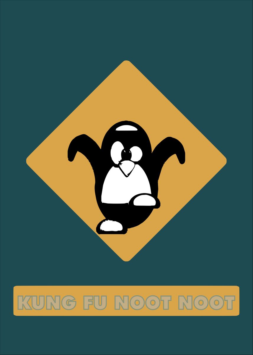 'Kung Fu Noot Noot' Poster, picture, metal print, paint by Imagination ...