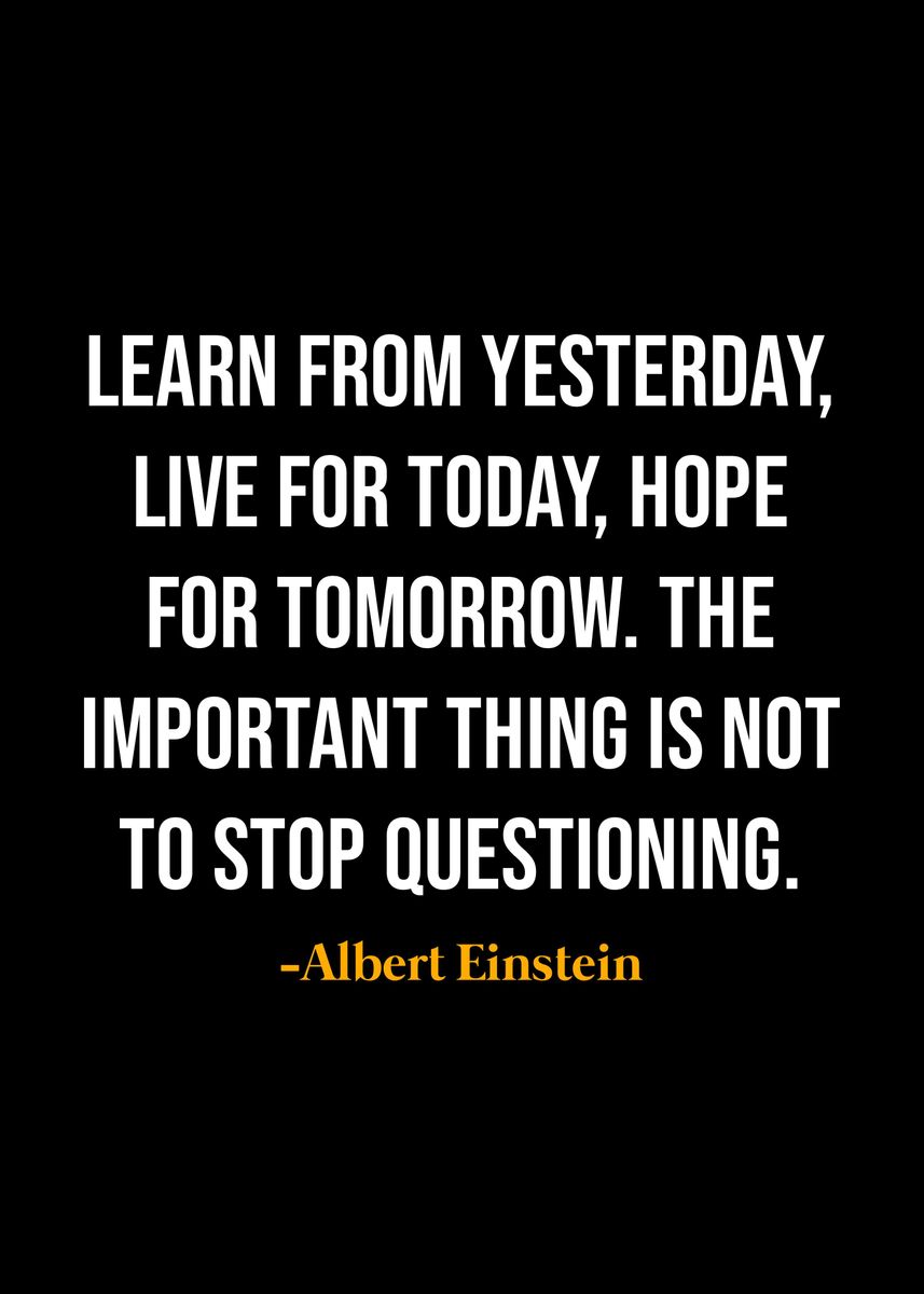 'Albert Einstein Quote ' Poster, picture, metal print, paint by KAZE ...