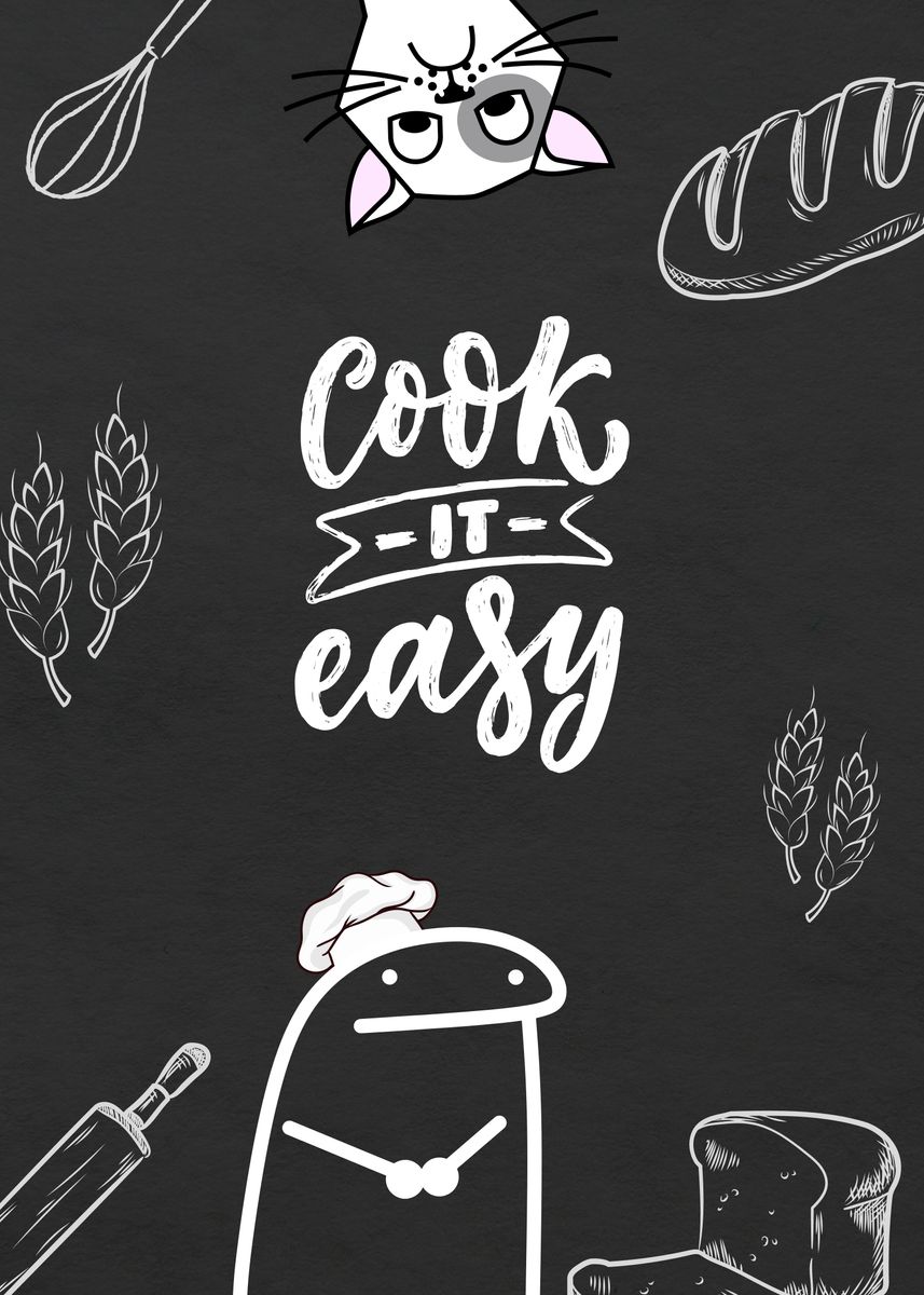 'Cook It Easy' Poster, picture, metal print, paint by Panther Blades ...