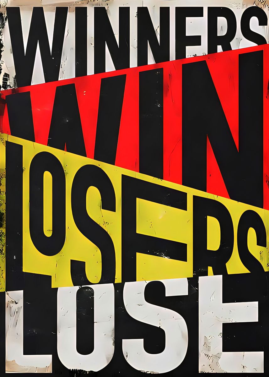 'Winners Win' Poster, picture, metal print, paint by Conceptual ...