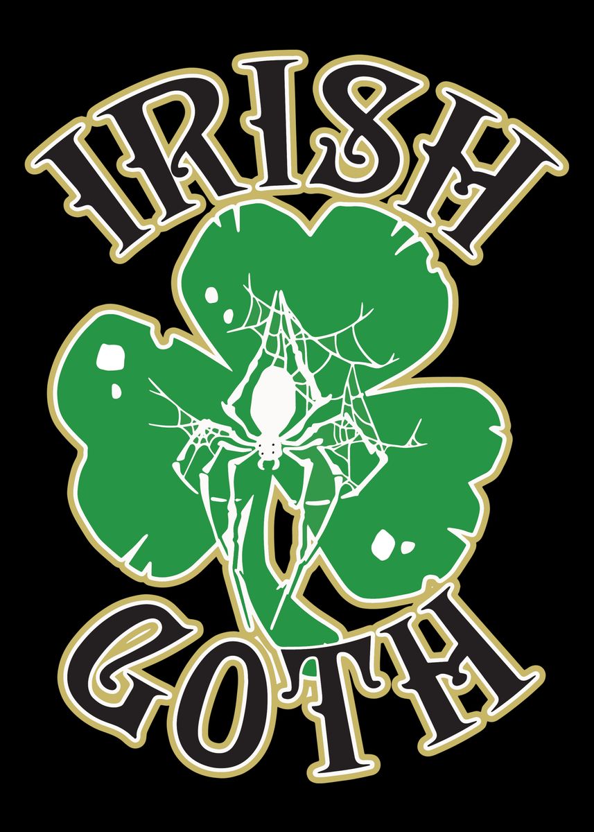 'Irish Goth St Patricks Day' Poster, picture, metal print, paint by ...