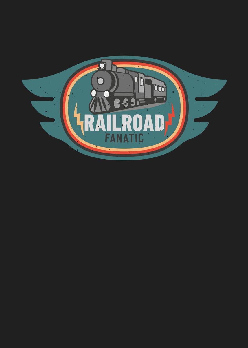 'Railroad Fanatic Train Fan' Poster, picture, metal print, paint by ...