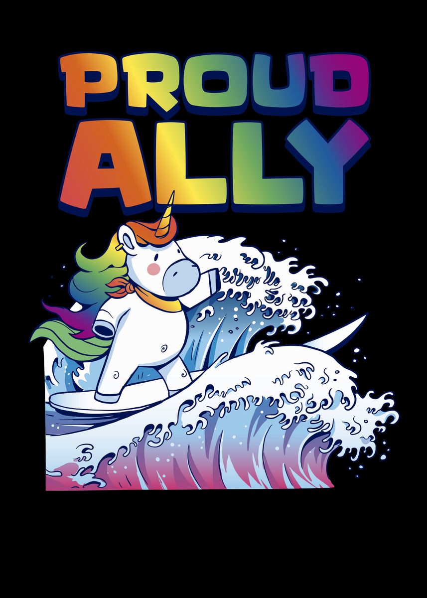 'Proud Ally' Poster, picture, metal print, paint by CatRobot | Displate