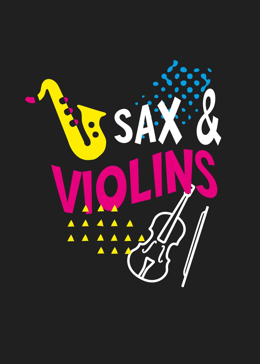 'Sax Violins Fun Musician' Poster, picture, metal print, paint by Foxxy ...