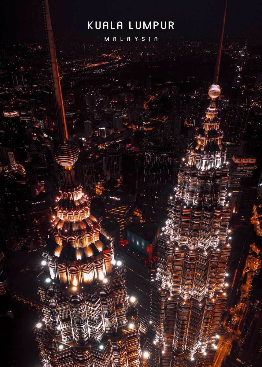 'Kuala Lumpur ' Poster, picture, metal print, paint by Travel Addict ...