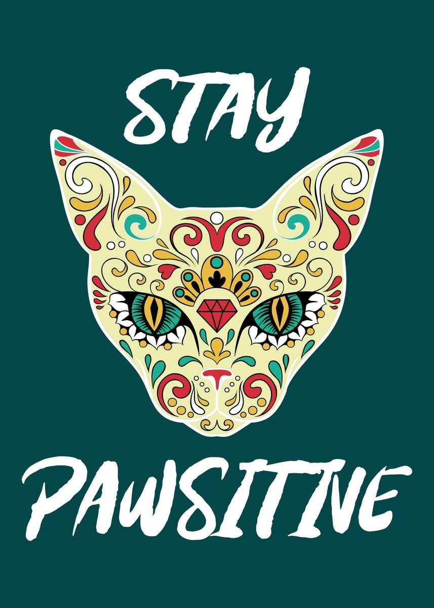 'Stay Pawsitive Mandala Cat' Poster, picture, metal print, paint by ...