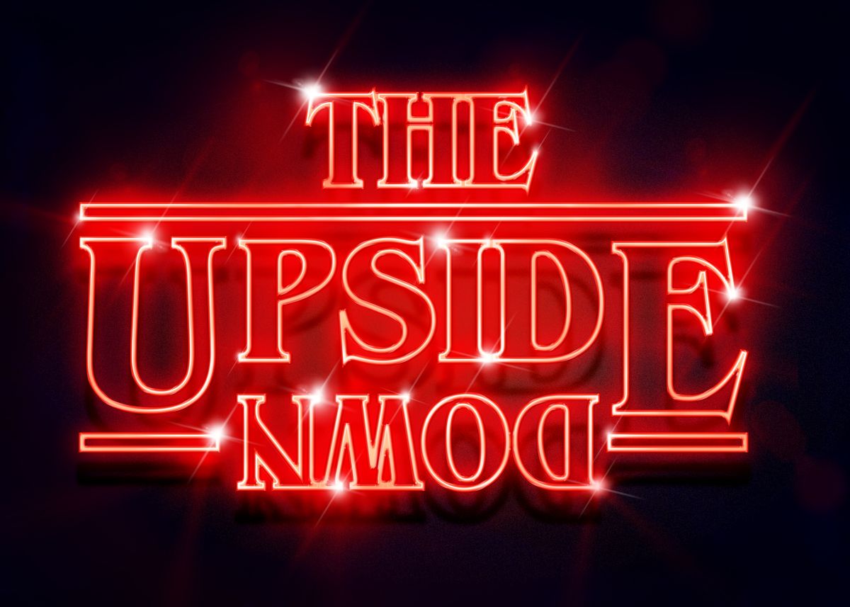 'The Upside Down Neon' Poster by Stranger Things Series | Displate