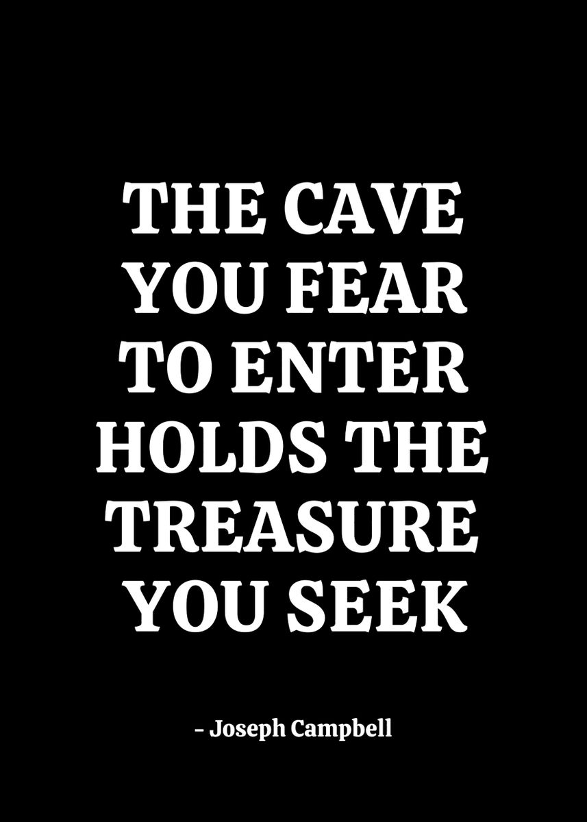'The cave you fear to enter' Poster, picture, metal print, paint by ...