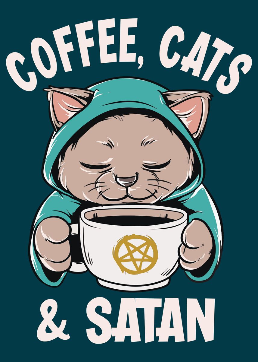'Coffee Cats Satan' Poster, picture, metal print, paint by PiolettaArt | Displate