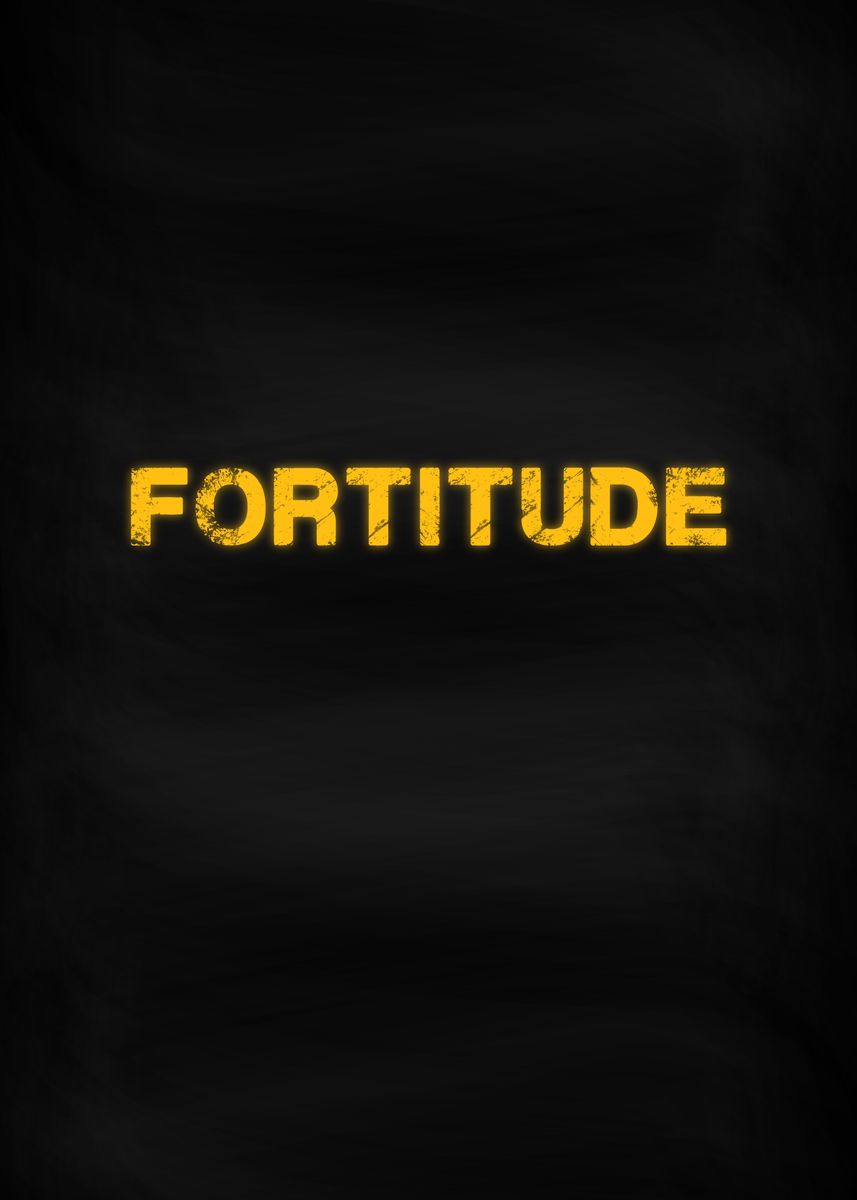 'Fortitude Motivation Word' Poster, picture, metal print, paint by ...